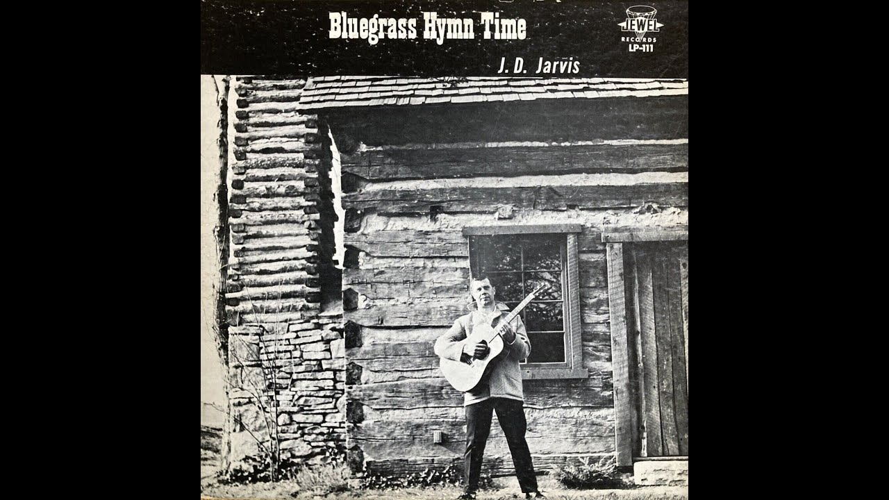 JD Jarvis Bluegrass Hymn Time Country Gospel Christian Vinyl LP Record ...