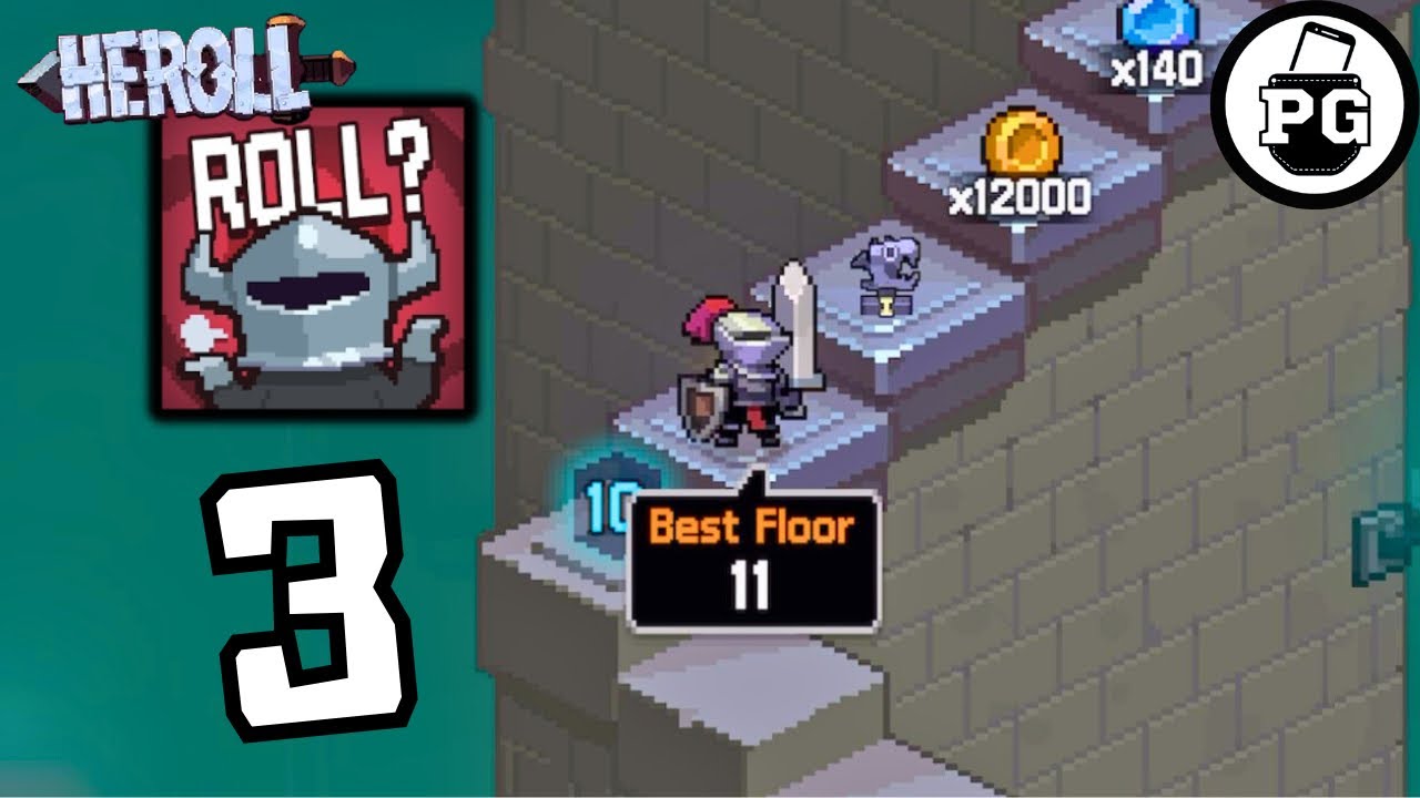 New Best Floor ! 🎲 Heroll : Roguelike RPG - Gameplay Walkthrough |Part ...