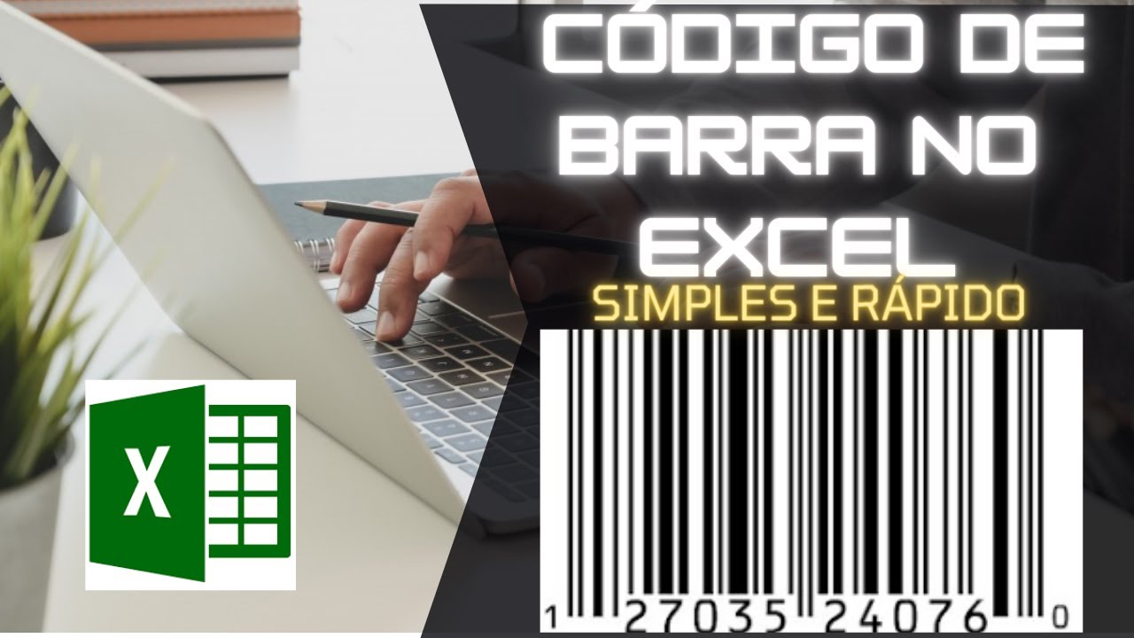 COMO CRIAR CÓDIGOS DE BARRA NO EXCEL DE FORMA SIMPLES! | INFORMÁTICA DO DIA A DIA - YouTube