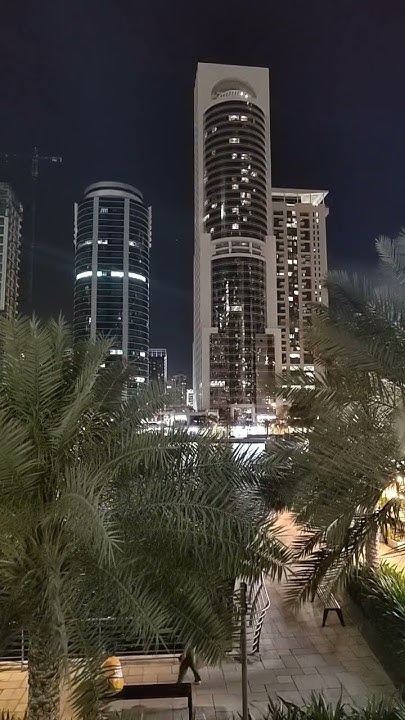 Night moment in JLT 🌃😘 ️😍 - YouTube