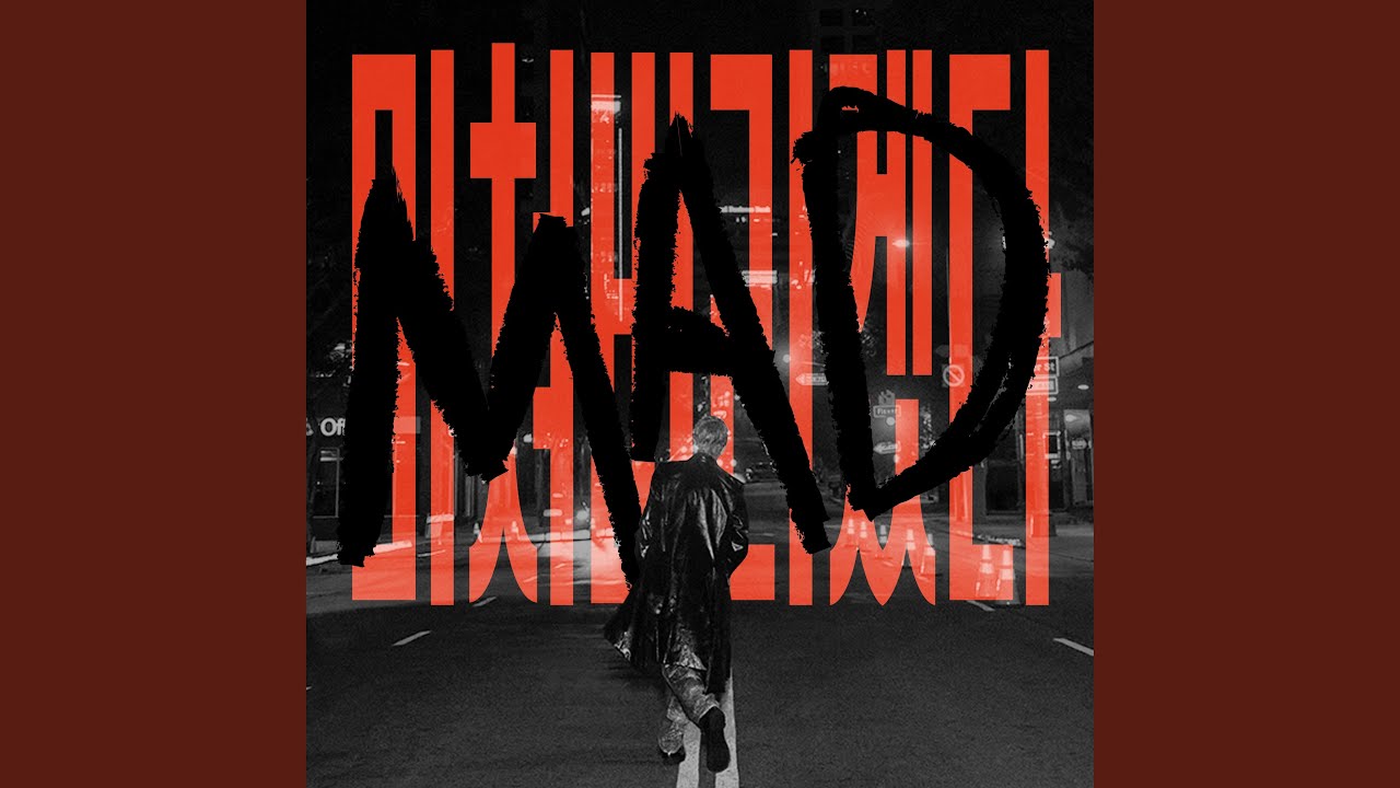 미쳐버리겠다 (MAD) (English Ver.) (미쳐버리겠다 (MAD) (English Ver.)) - YouTube Music