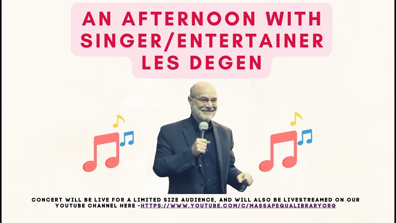 An Afternoon with Singer/Entertainer, Les Degen! - YouTube