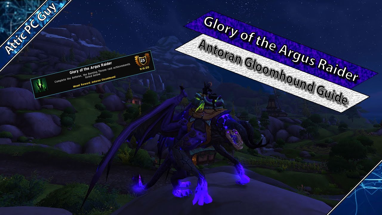 Glory of the Argus Raider - Antoran Gloomhound and how to get it ...