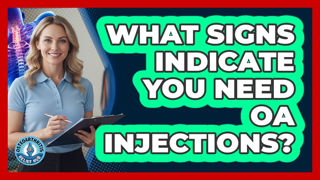 What Signs Indicate You Need OA Injections? - YouTube