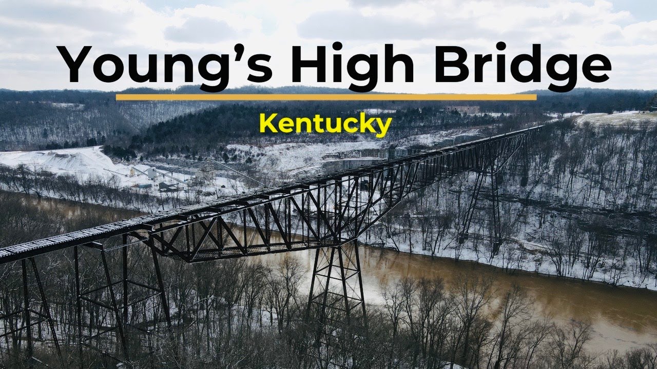 Youngs High Bridge | Kentucky - YouTube