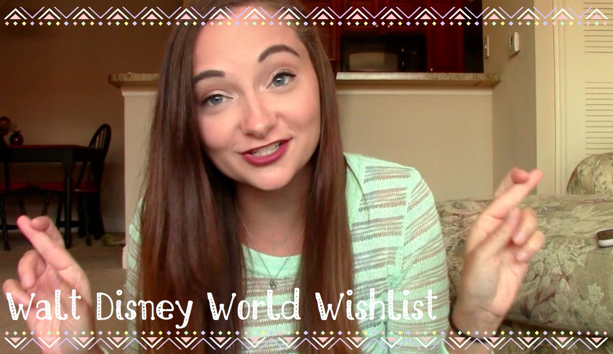 Walt Disney World Wishlist! - YouTube