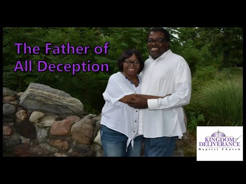 The Father of All Deception - YouTube