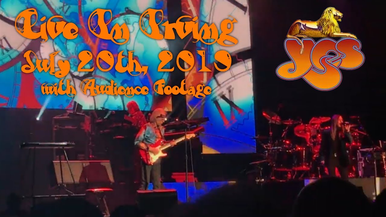 Yes - Live In Irving - July 20th, 2019 - Audience Video - YouTube