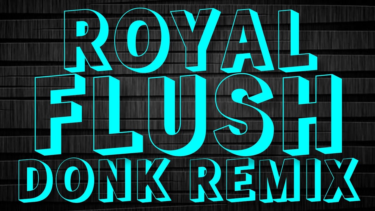 Royal Flush (Donk Remix) visualization @musictubeofficial8906 - YouTube