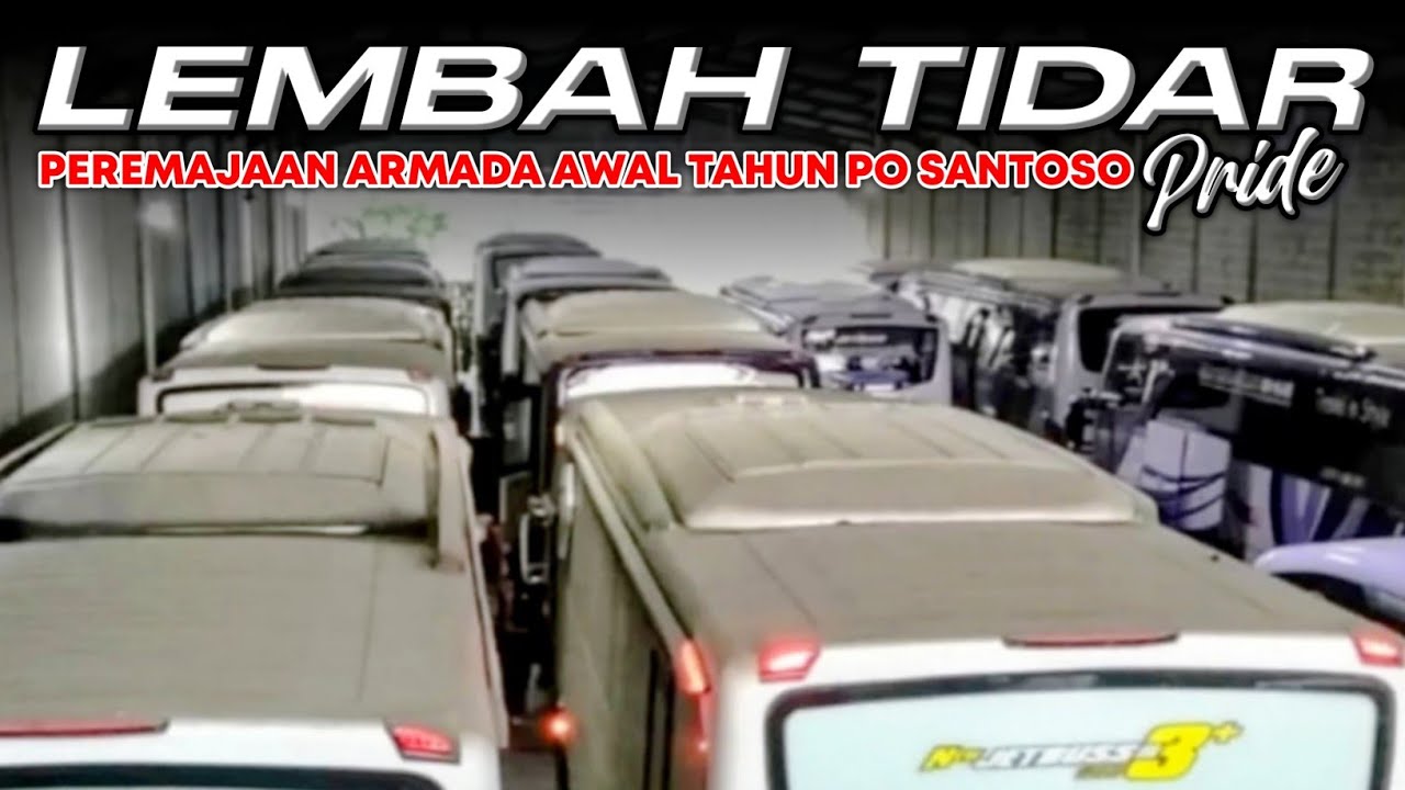 PO SANTOSO BORONG 8 BUS TAHUN MUDA 🫣 PEREMAJAAN SANG LEGENDA MAGELANG ...
