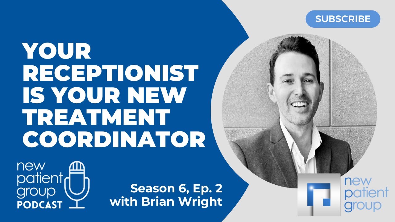 Why your Receptionist is your New Treatment Coordinator | Dental ...