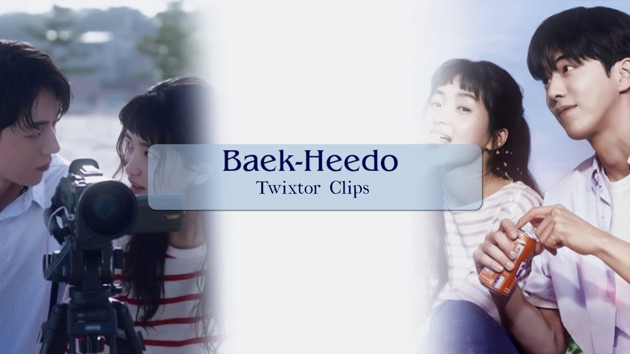 Naheedo & Baek-yijin Twixtor Clips [Twenty five twenty one] # ...