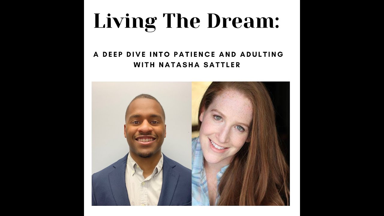 A Deep Dive into Patience and Adulting with Natasha Sattler - YouTube