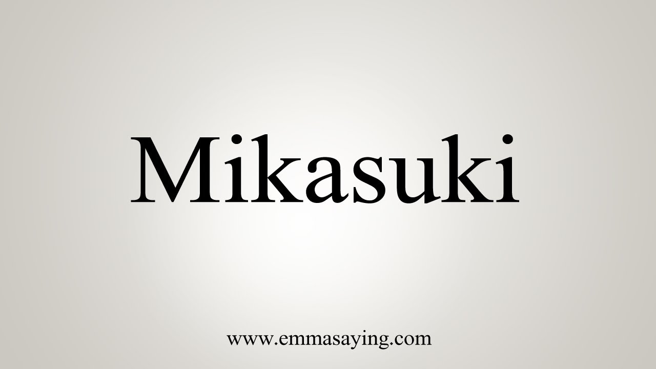How To Say Mikasuki - YouTube