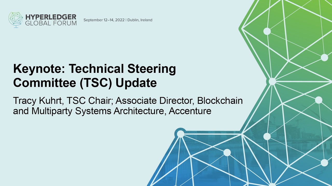 Keynote: Technical Steering Committee Update - Tracy Kuhrt, TSC Chair, Accenture - YouTube