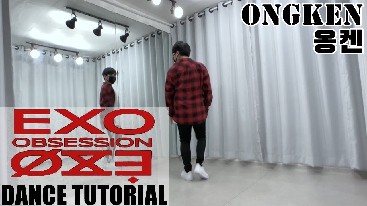 EXO 엑소 'Obsession' Dance Tutorial Mirrored Slow 안무 거울모드 느리게 - YouTube