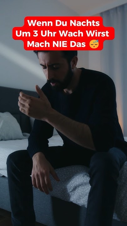 Wenn Du Nachts Um 3 Uhr Wach Wirst Mach NIE Das 😴 #Schlafen #Shorts - YouTube