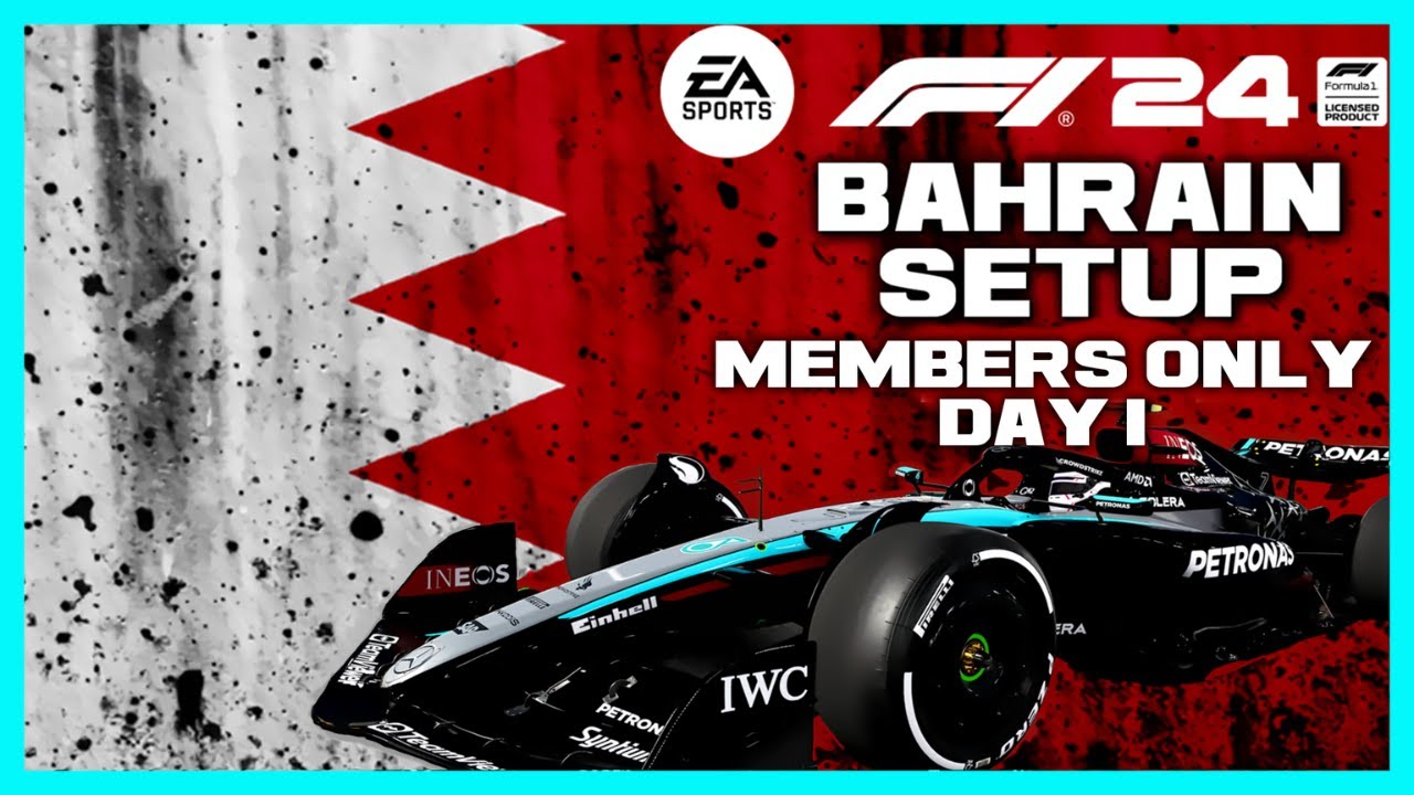 F1 24 Bahrain Setup Guide Optimize Your Car for MEMBERS ONLY - YouTube