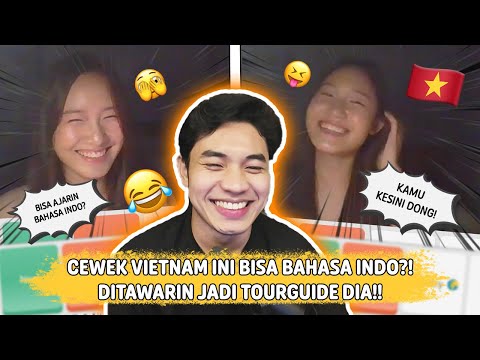 Ketemu Cewe Vietnam Bisa Bahasa Indonesia !! SERU BANGET 😍
