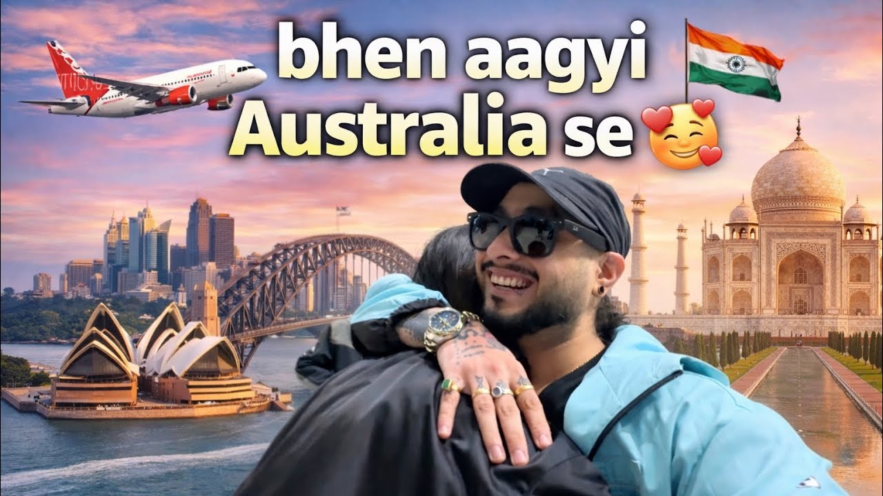 BHEN AAGYI AUSTRALIA SE🥰 || jaigo gill vlogs - YouTube