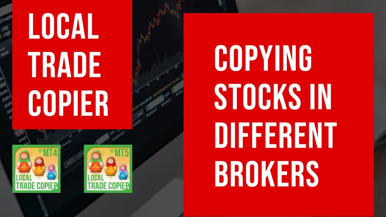 Local Trade Copier EA MT4/5© - Copying Stocks - YouTube