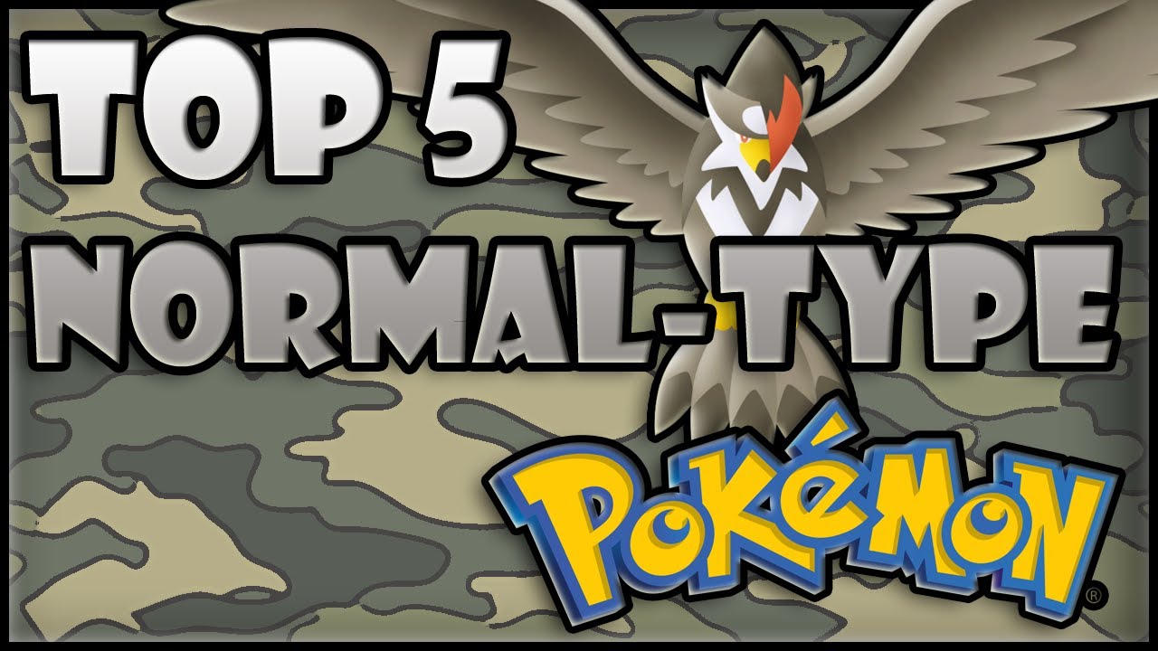 TOP 5: Pokémons do Tipo Normal - YouTube