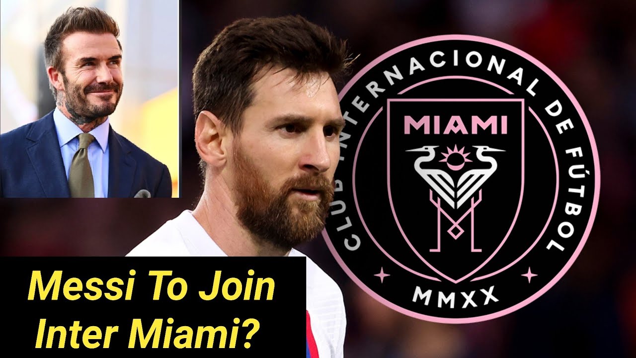 Messi To Join Inter Miami Soon! Biggest Signing In American Sports ...