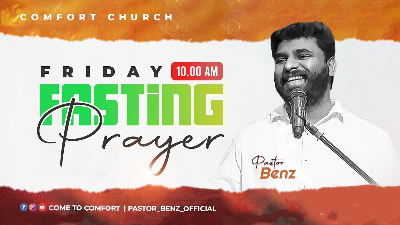 வெள்ளிக்கிழமை உபவாச ஜெபம் | 31 MAY 2024 | PASTOR BENZ | COMFORT CHURCH ...