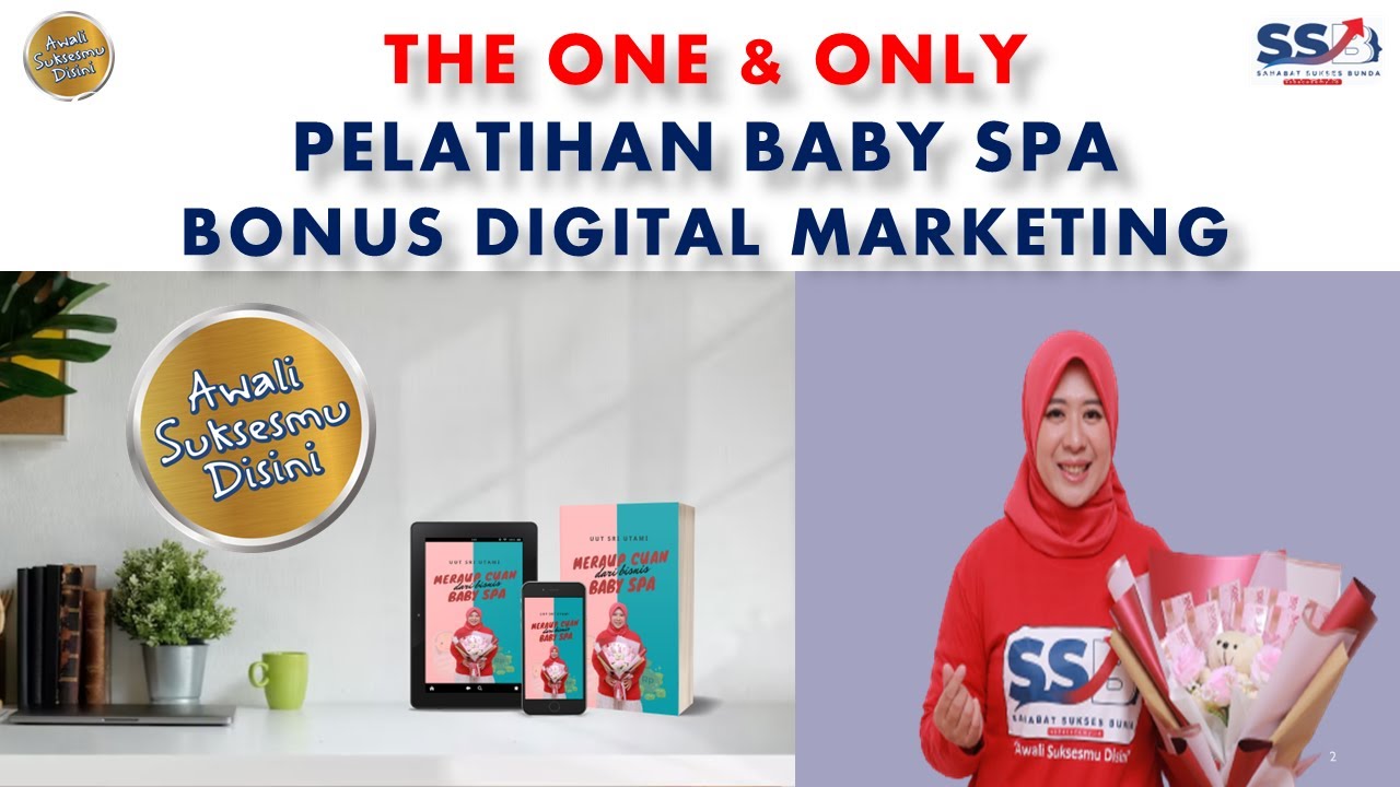 Pelatihan Baby Spa Bersertifikat 2023 SSB Academy Dengan STRATEGI MARKETING DIGITAL - YouTube