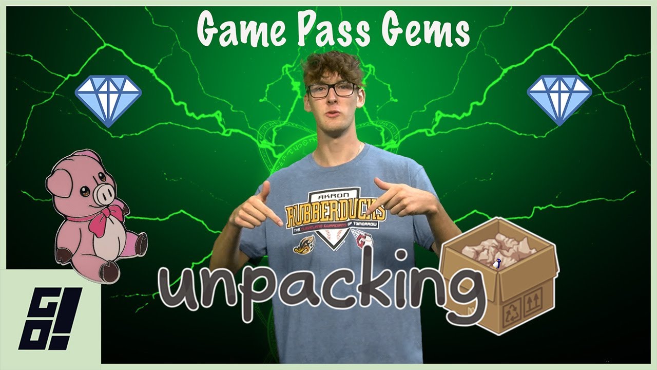 Game Pass Gems: Unpacking | Goofing Off! - YouTube