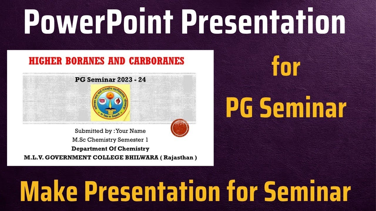 How to make PowerPoint Presentation for Seminar | PG Seminar ...