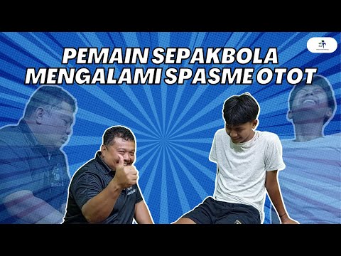 PEMAIN BOLA MENGALAMI CEDERA LUTUT, SPASME OTOT INI YANG MENGAKIBATKAN RASA NYERI