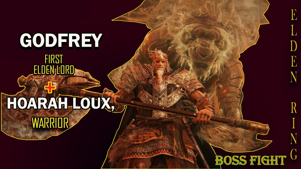 Godfrey First Elden Lord + Hoarah Loux, Warrior BATTLE - YouTube
