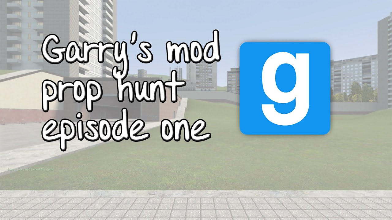 Garry's Mod Prop Hunt Ep 1 - YouTube