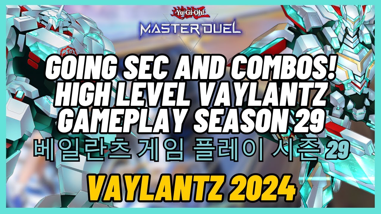 VAYLANTZ going sec and combos in HIGH RANK! - Yu-Gi-Oh! Master Duel ...