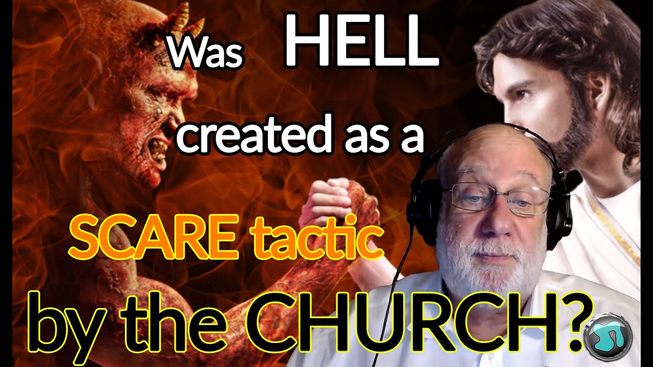 Did the Church Invent HELL to SCARE People into Getting Saved? Rabbi ...