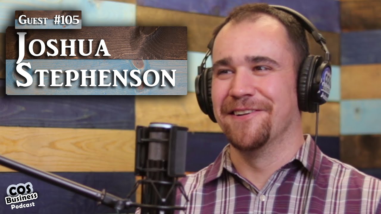 #105 ~ Joshua Stephenson ~ Real Estate Wealth Builder - YouTube