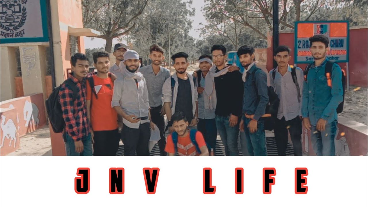 jnv sardarshahar churu Raj. jnv life A journey of seven year some ...