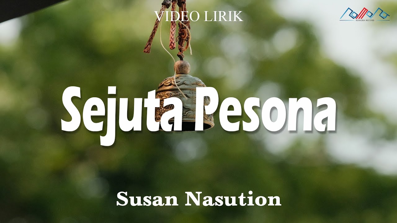 Susan Nasution - Sejuta Pesona (Video Lirik) - YouTube