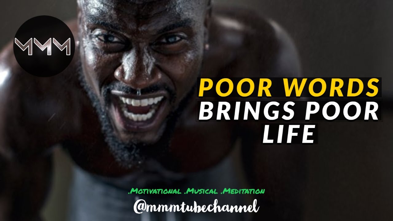 Poor Words Brings Poor Life │ Control Your Thoughts │ Live Good Life ...