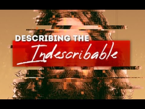 Describing the Indescribable: Love | January 30, 2021 - YouTube