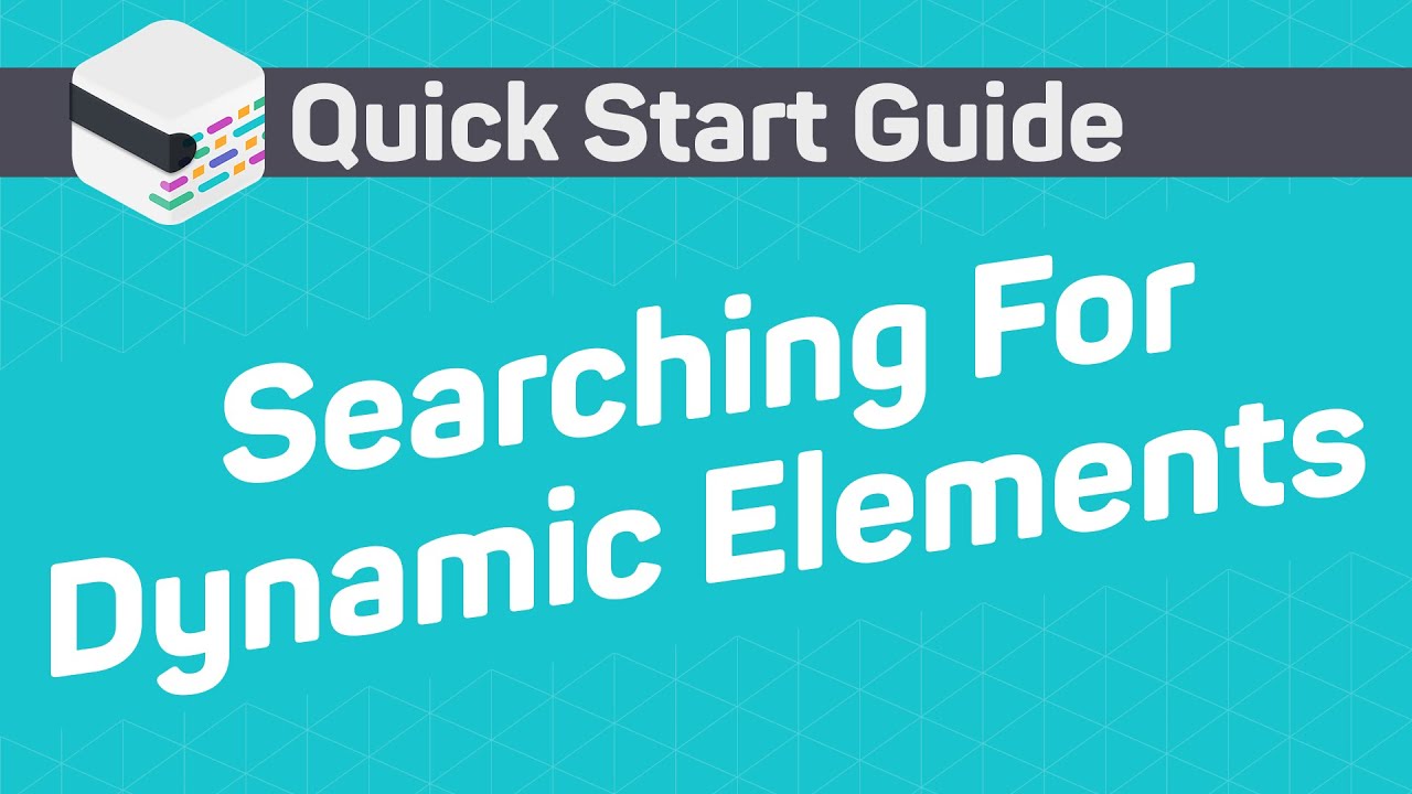 mabl Guides - Searching For Dynamic Elements - YouTube