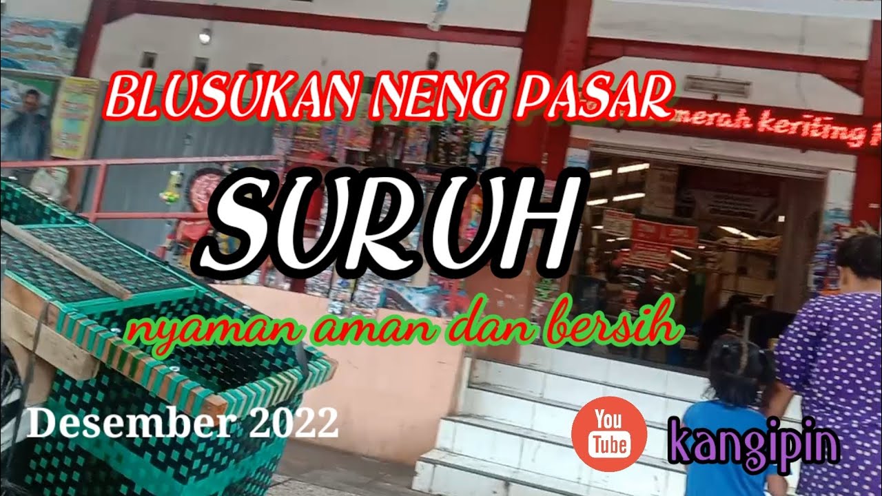 blusukan pasar suruh kab.semarang bersih rapi dan nyaman@kangipin2730 ...