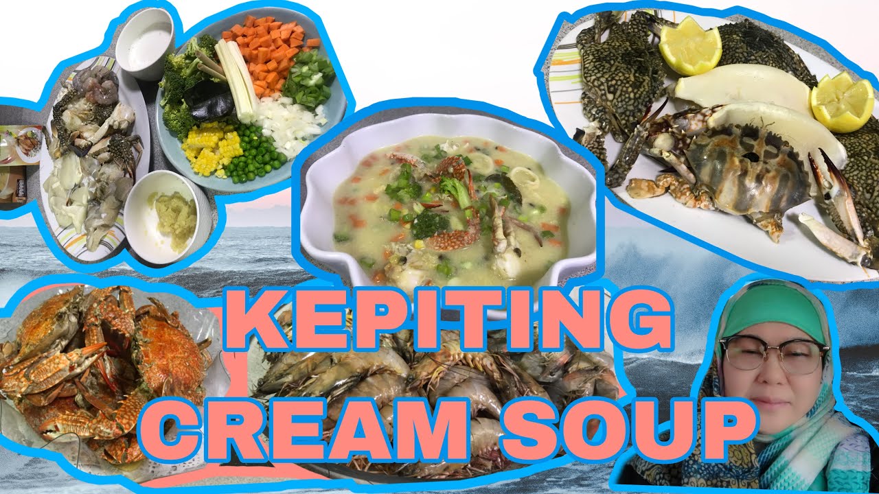 10011020 KEPITING CREAM SOUP - YouTube