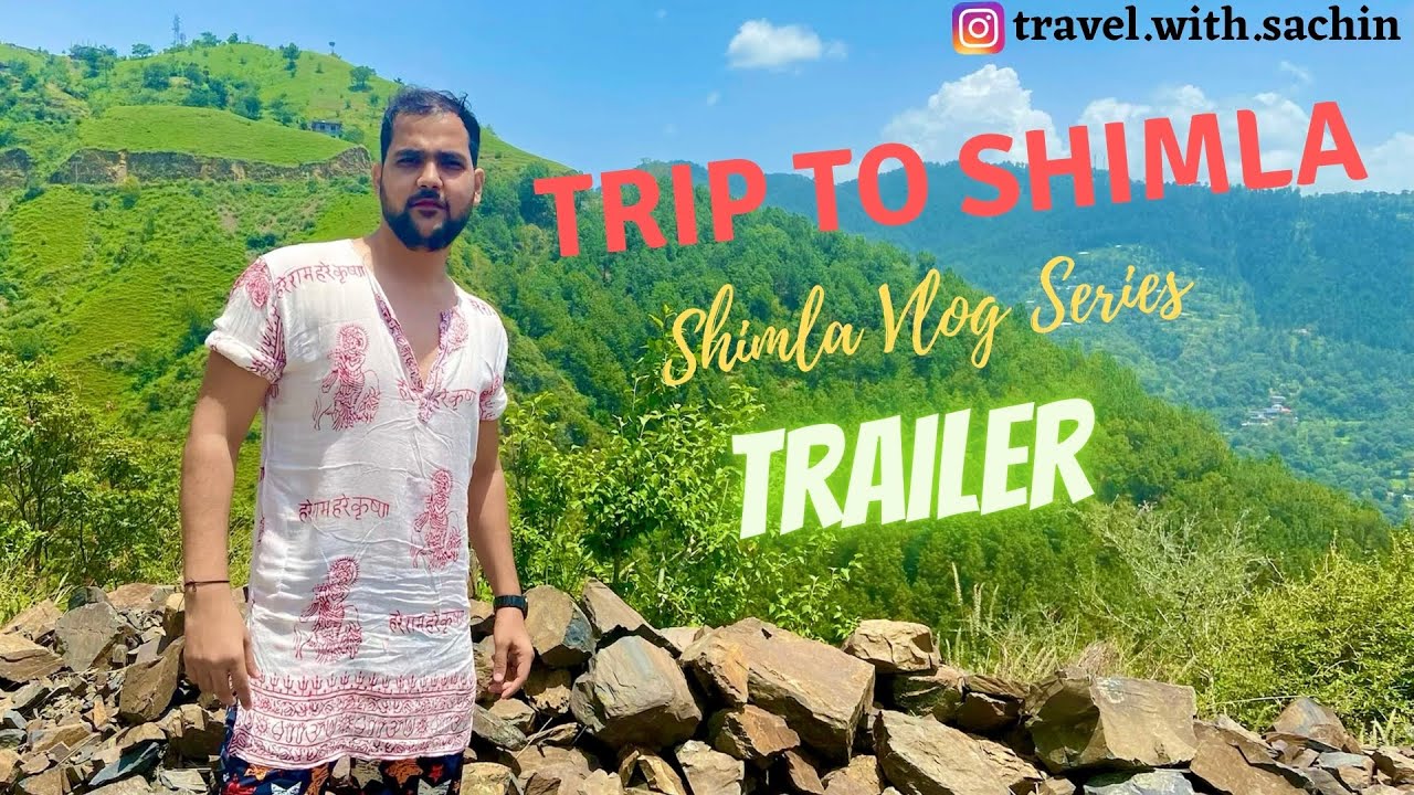 Trip to Shimla - Trailer | Road Trip | Delhi to Shimla | Shimla tour ...