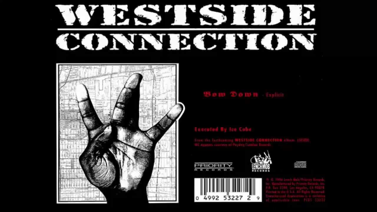 "Bow Down" - Ice Cube Westside Connection [only audio] [HQ] - YouTube