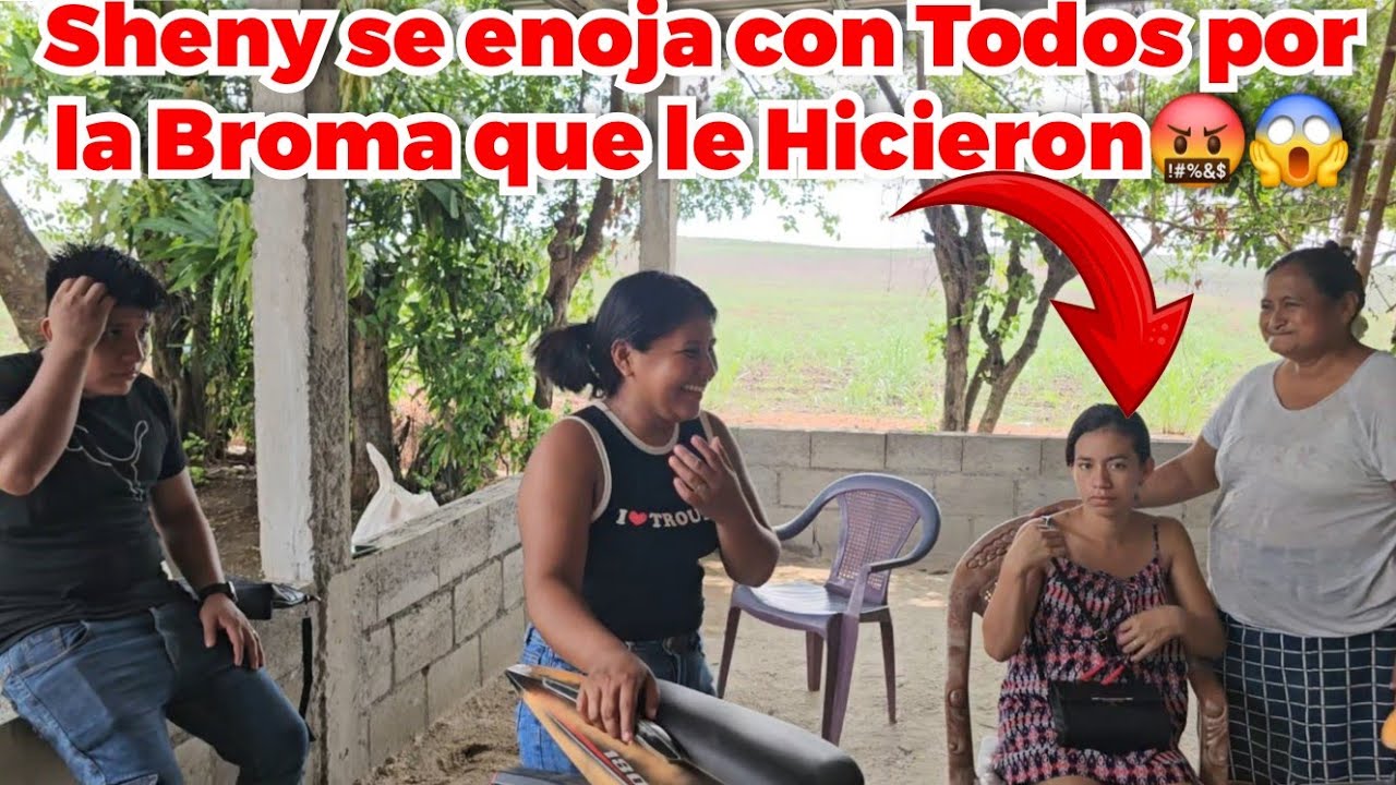 🚨Asi Reacciono Sheny🤬Al Enterarse que Todo era Una Broma😱Se Puso ...