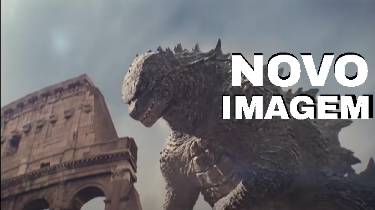 TRAILER 2 NOVO IMAGEM DO GODZILLA CIDADE ROMA | GODZILLA x KONG NOVO ...