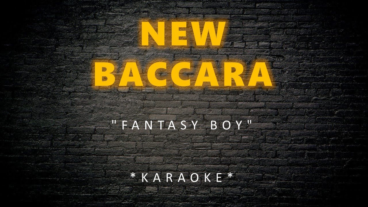 New Baccara - Fantasy Boy (Karaoke) - YouTube