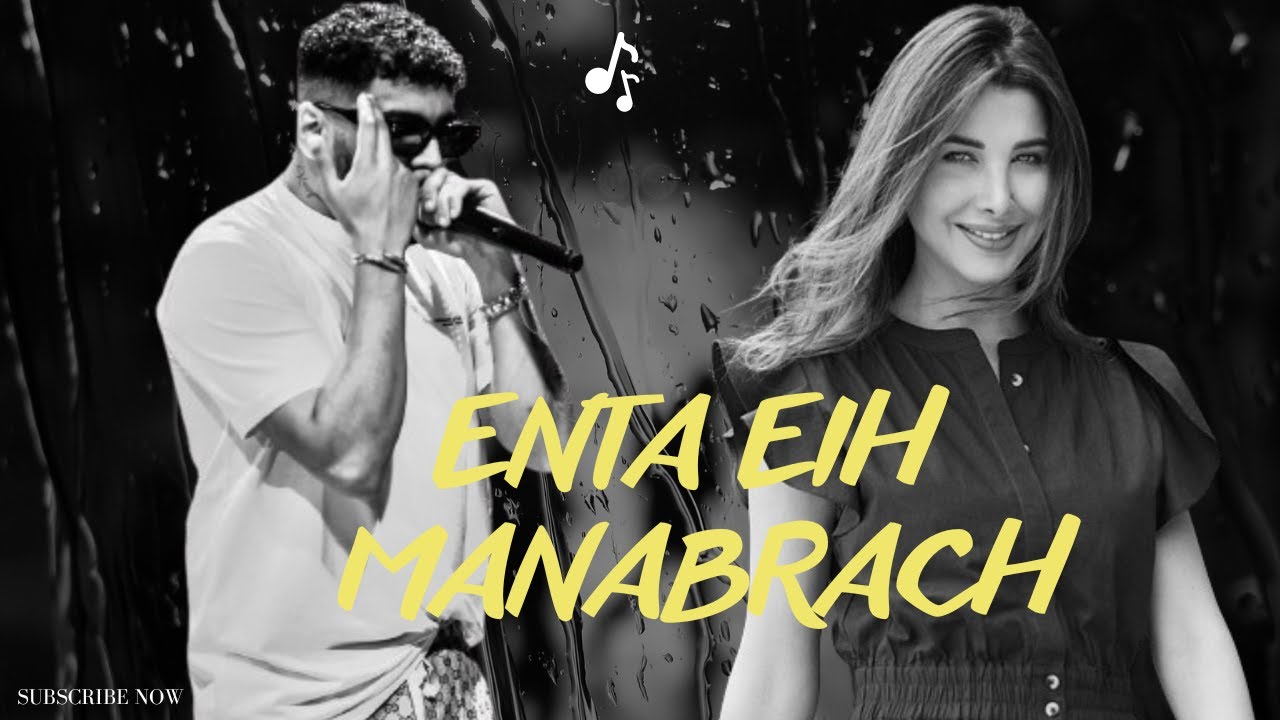 Samara Ft Nancy Ajram - enta eih / manabrach ( Remix Lwess ) - YouTube